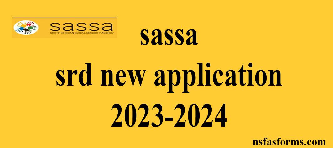 Sassa Srd New Application 2023 2024